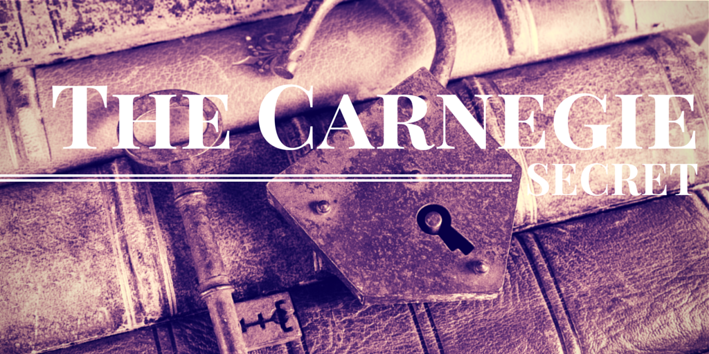 What is the “Carnegie Secret” in Think and Grow Rich?