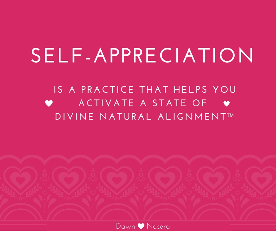 What is the purpose of self appreciation? - Life coach Dawn Nocera